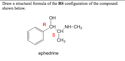 Solved Draw a structural formula of the RS configuration of | Chegg.com