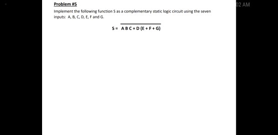 Solved Problem #5 Implement the following function S as a | Chegg.com