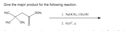 Solved Give the major product for the following reaction HaC | Chegg.com
