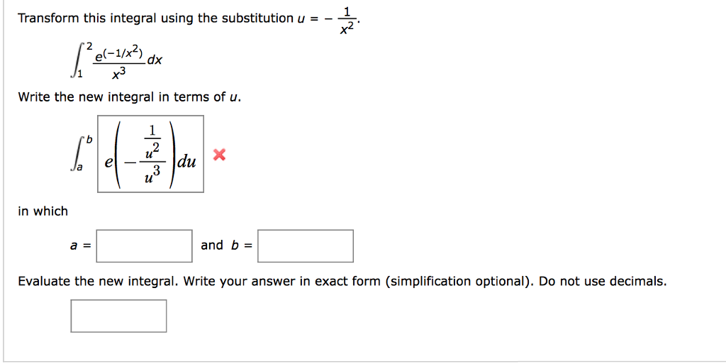 Solved Transform this integral using the substitution u =- | Chegg.com