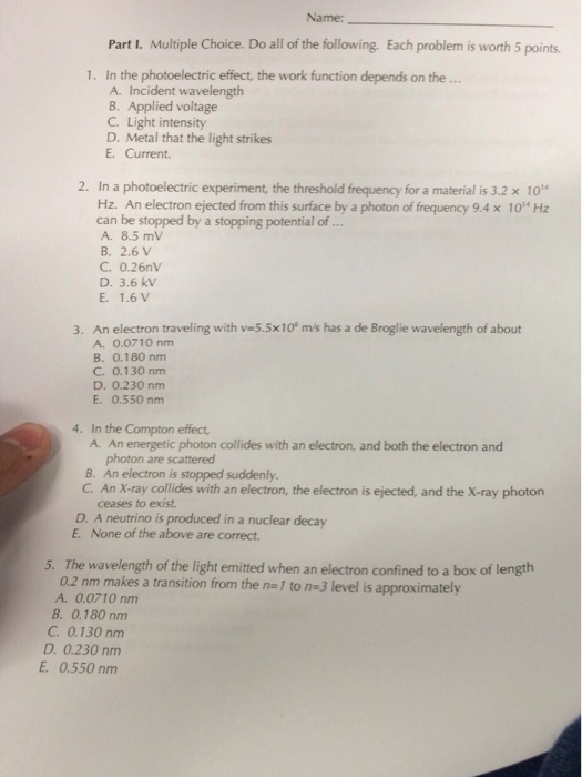 Solved In the photoelectric effect the work function depends | Chegg.com