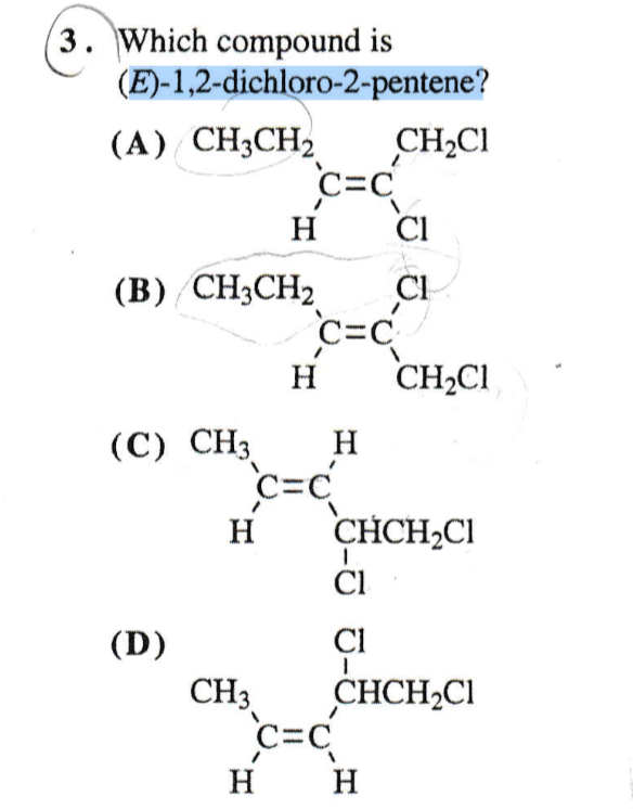 Solved Which compound is (E)-1,2-dichloro-2-pentene? | Chegg.com