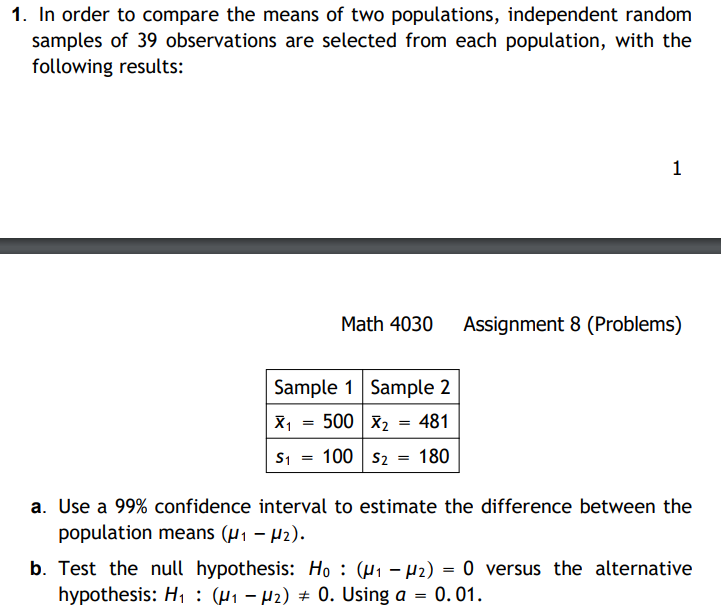 Solved 1. In order to compare the means of two populations, | Chegg.com
