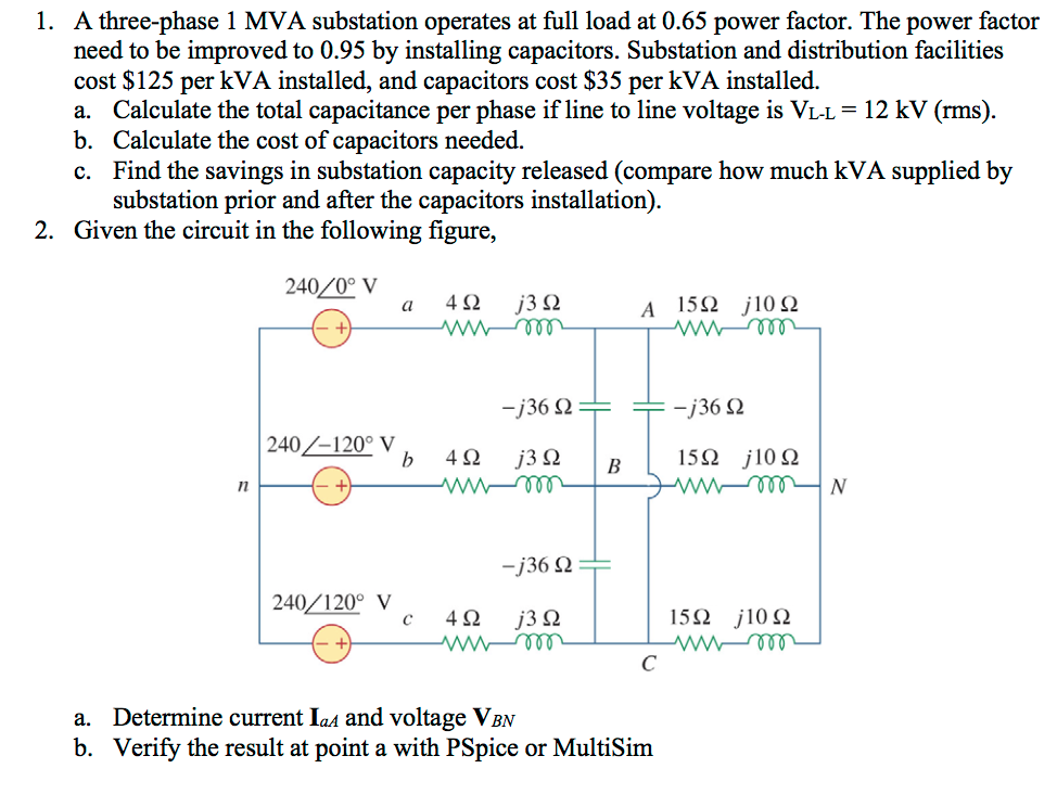 Solved A three-phase 1 MVA substation operates at full load | Chegg.com