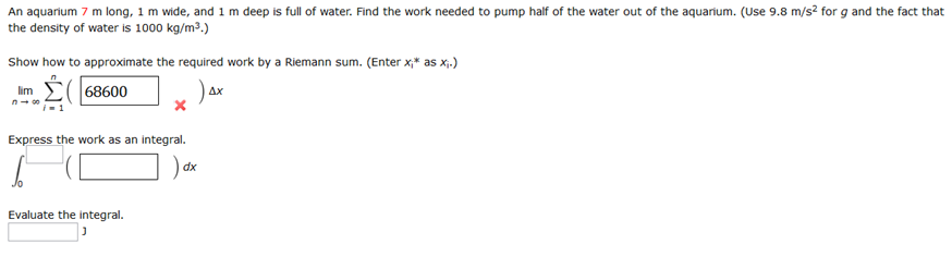 Solved An aquarium 7 m long, 1 m wide, and 1 m deep is full | Chegg.com