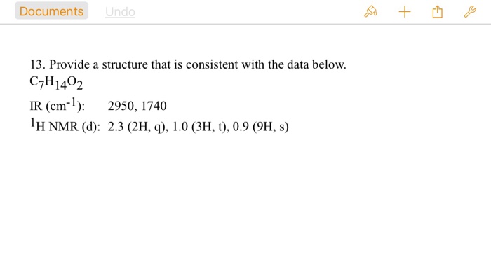 Solved Provide a structure that is consistent with the data | Chegg.com