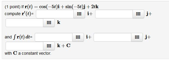 Solved cos(-5t)1 + sin(-5t)j + 2tk (1 point) If r(t) compute | Chegg.com