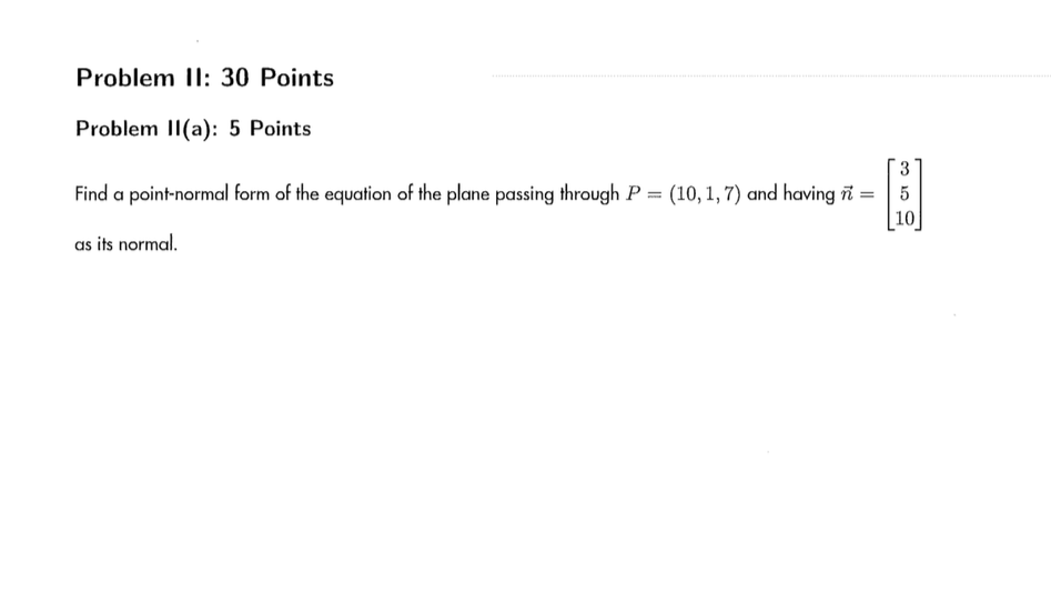 Solved Find a point-normal form of the equation of the plane | Chegg.com