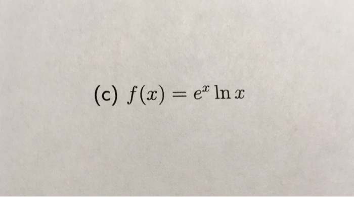 Solved Find the derivative: f(x) = e^x ln x | Chegg.com