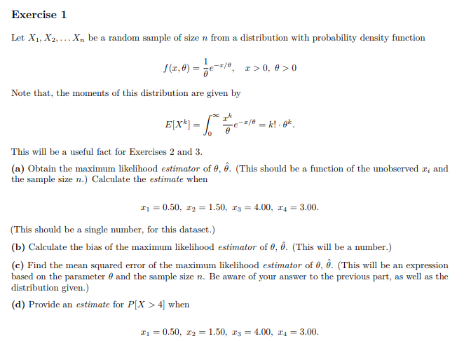 Exercise 1 Let X1, X2, Xn be a random sample of size | Chegg.com