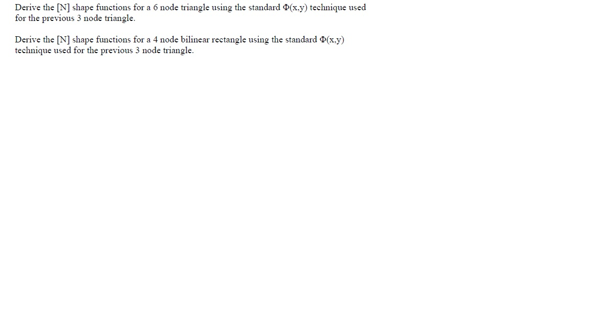 Derive the [N] shape functions for a 6 node triangle | Chegg.com