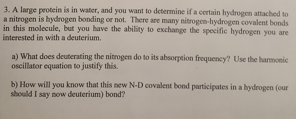 A large protein is in water, and you want to | Chegg.com