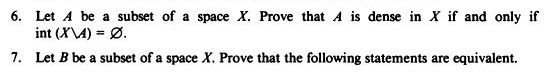 Solved 6. Let A be a subset of a space X. Prove that A is | Chegg.com