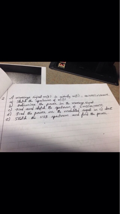 Solved A message signal m(t) is given by m(t) = Sketch the | Chegg.com