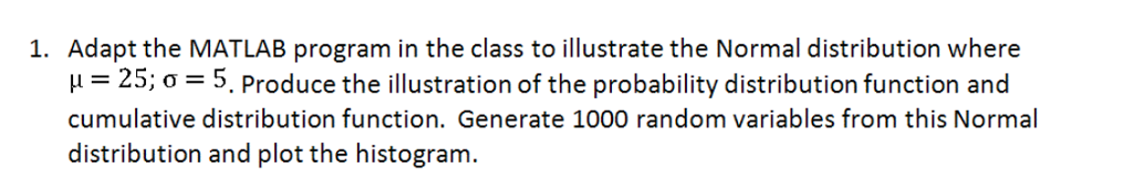 Solved 1. Adapt the MATLAB program in the class to | Chegg.com