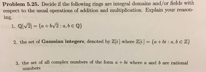 Solved Decide if the following rings are integral domains | Chegg.com