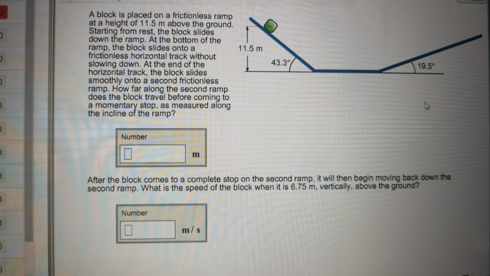 Solved A block is placed on a frictionless ramp at a height | Chegg.com
