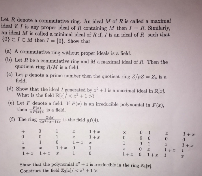 Solved Let R denote a commutative ring. An ideal M of R is | Chegg.com