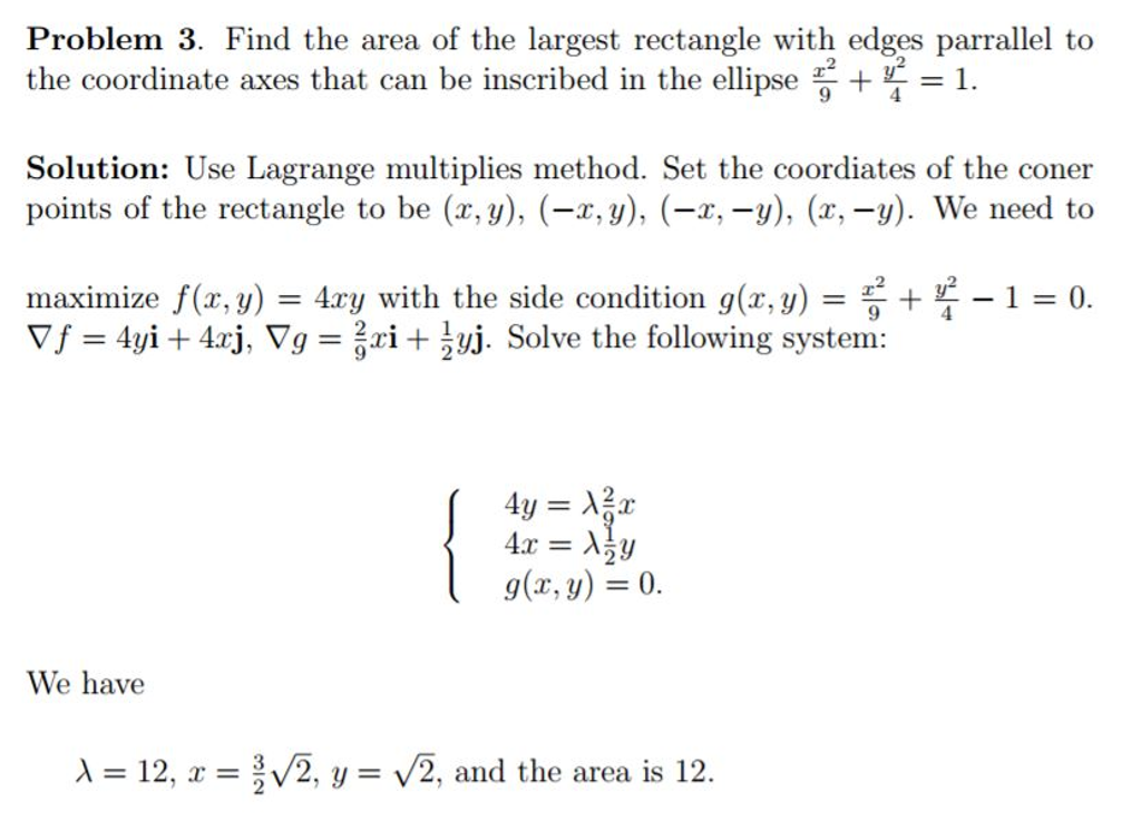 Solved Find the area of the largest rectangle with edges | Chegg.com