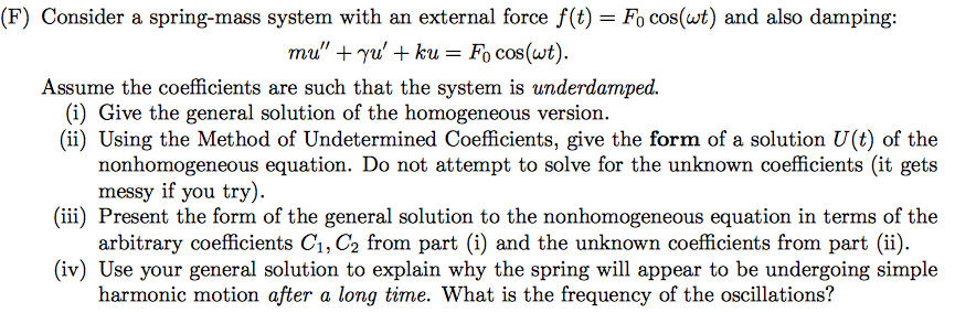 Solved Consider a spring-mass system with an external force | Chegg.com