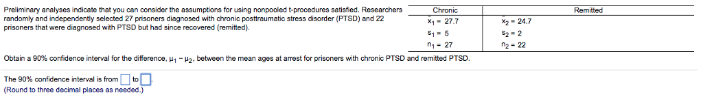 Solved Preliminary analyses indicate that you can consider | Chegg.com