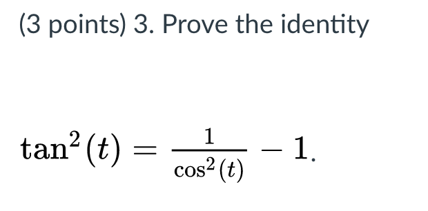 Solved (3 points) 3. Prove the identity tan-1 2 | Chegg.com