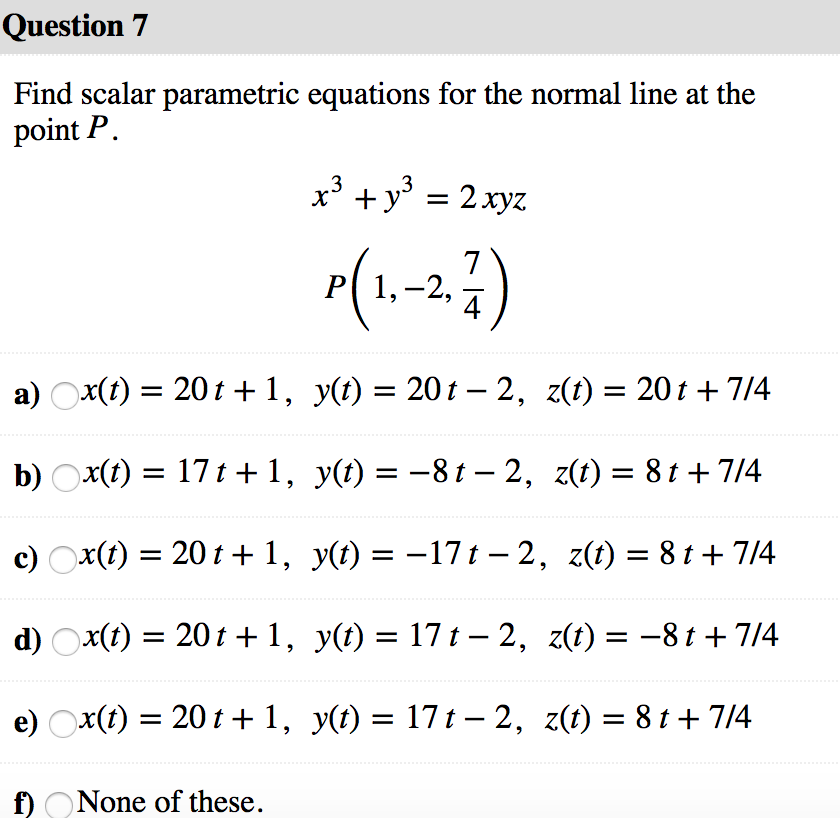 Solved Question 7 Find scalar parametric equations for the | Chegg.com