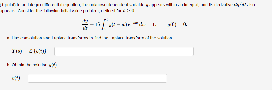 Solved In an integro-differential equation, the unknown | Chegg.com
