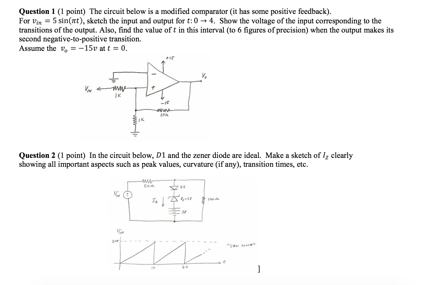 Solved The circuit below is a modified comparator (it has | Chegg.com