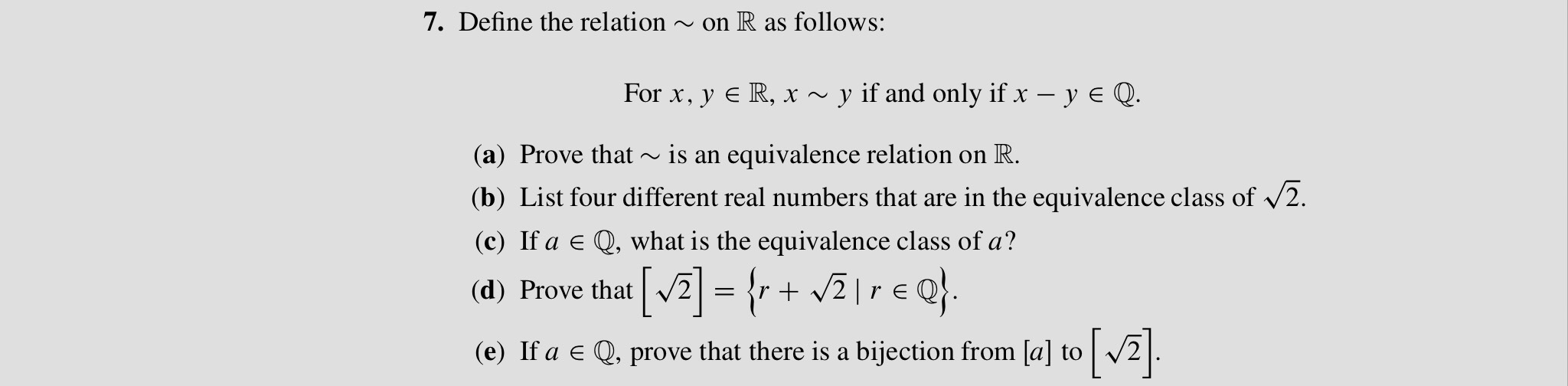 Solved 7 Define The Relation ~ On R As Follows For X Y E 