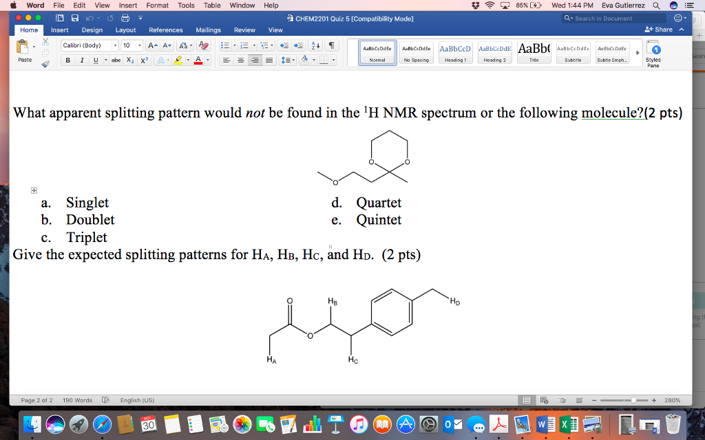 Solved What apparent splitting pattern would not be found in | Chegg.com