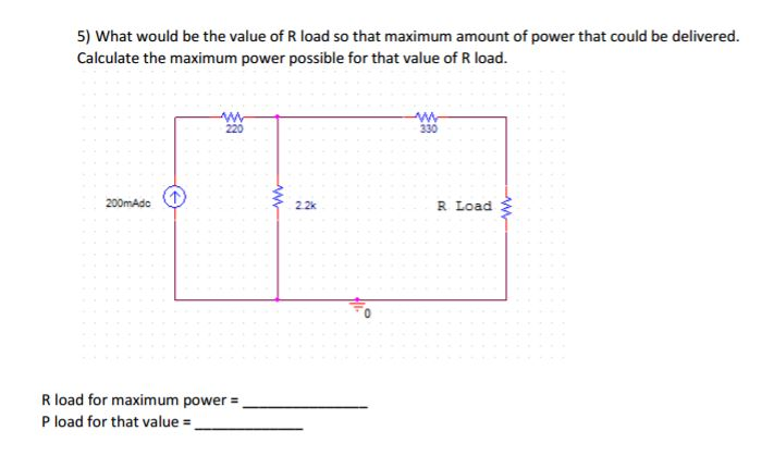 Solved What would be the value of R load so that maximum | Chegg.com