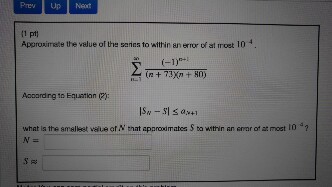 Solved Approximate the value of the series to within an | Chegg.com