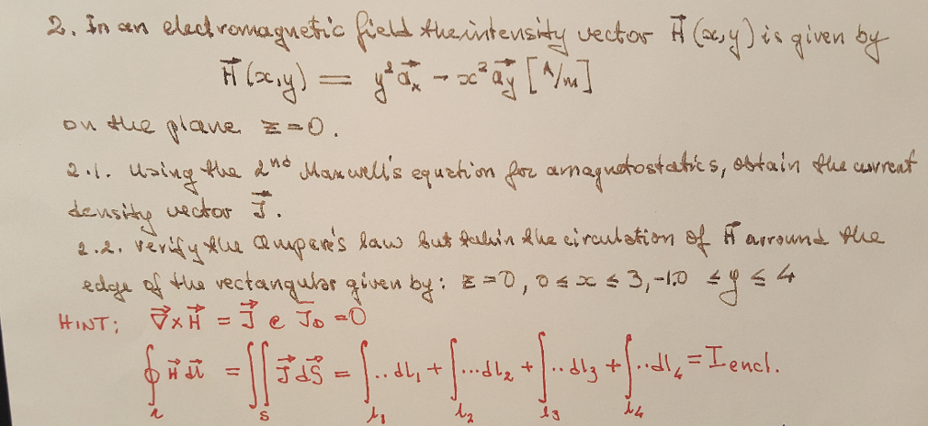Solved In an electromagnetic field the intensity vector H(x, | Chegg.com