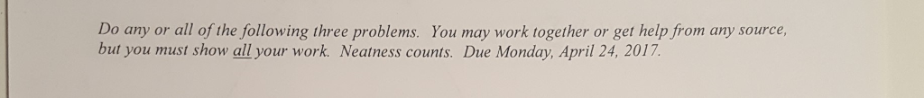 Solved Do any or all of the following three problems You may | Chegg.com