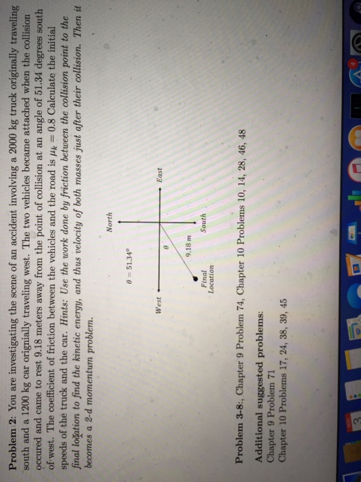 Solved You are investigating the scene of an accident | Chegg.com