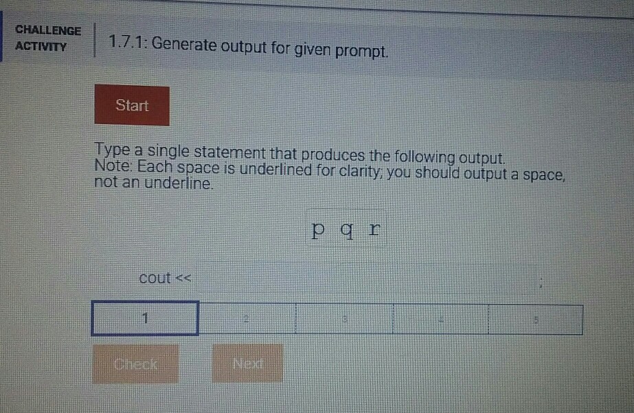Solved CHALLENGE ACTIVITY 1.7.1: Generate output for given | Chegg.com