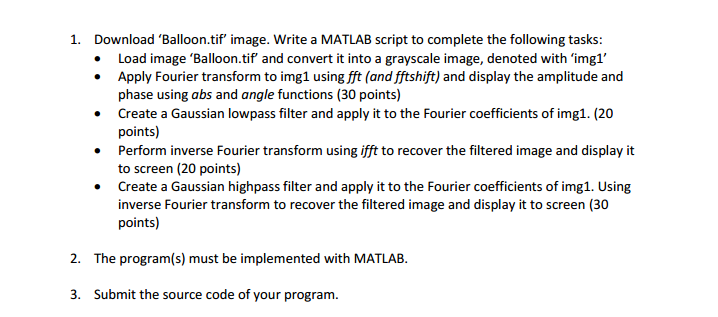 Solved 1. Download "Balloon tif image. Write a MATLAB script | Chegg.com