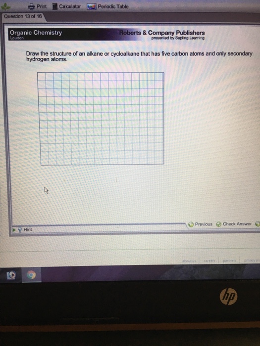 Solved Draw The Structure Of An Alkane Or Cycloalkane That