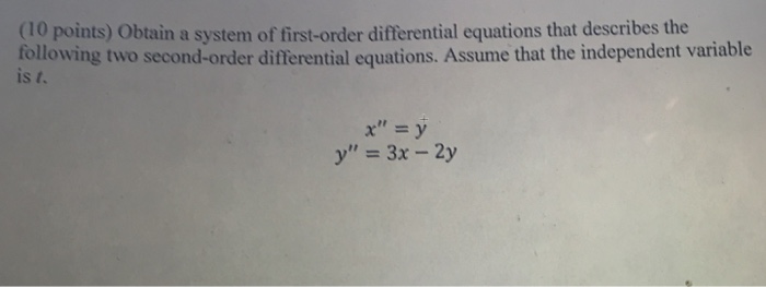 Solved Obtain a system of first-order differential equations | Chegg.com