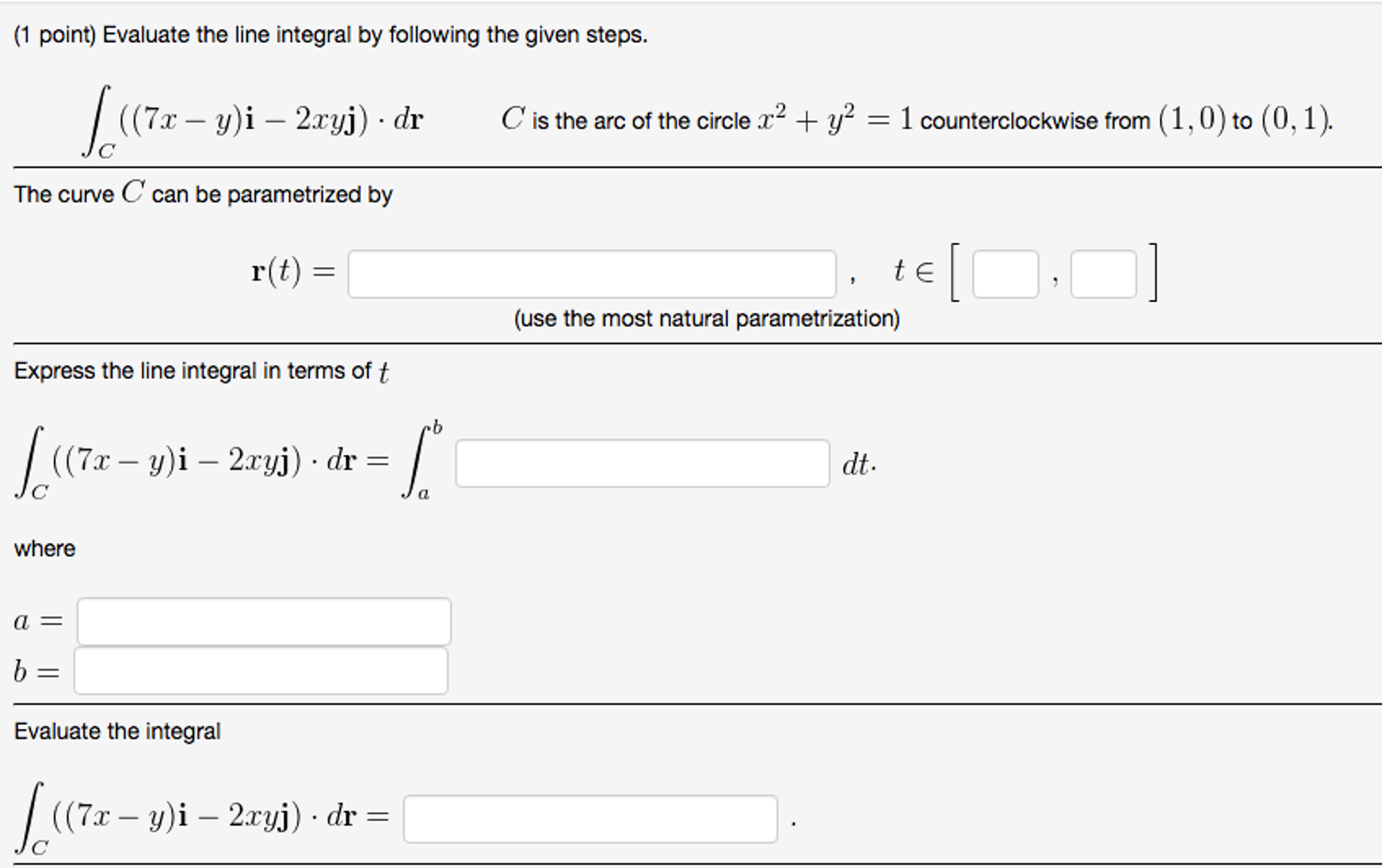 Solved: Evaluate The Line Integral By Following The Given ... | Chegg.com