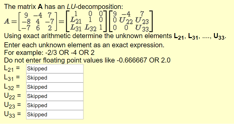 Solved The matrix A has an LU-decomposition: 0 01「9-4 し21 1 | Chegg.com