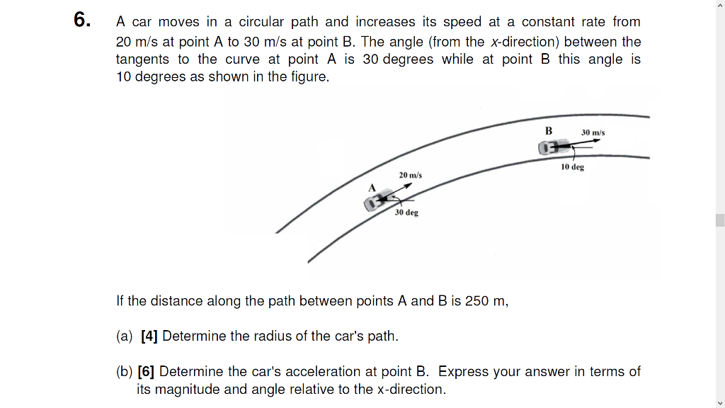 Solved 6. A car moves in a circular path and increases its | Chegg.com