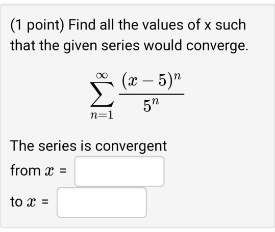 Solved (1 point) Find all the values of x such that the | Chegg.com