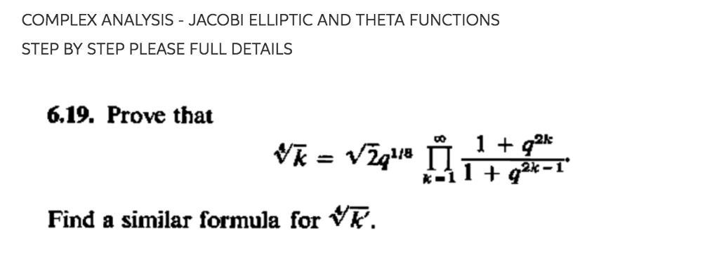 Solved COMPLEX ANALYSIS - JACOBI ELLIPTIC AND THETA | Chegg.com