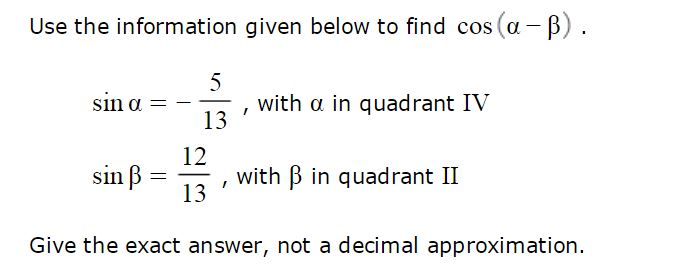 Solved Use the information given below to find cos (a-B) sin | Chegg.com