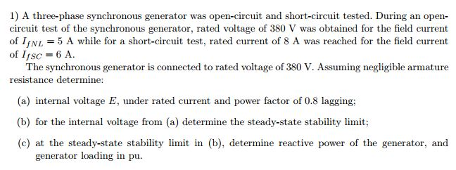 Solved A three-phase synchronous generator was open-circuit | Chegg.com