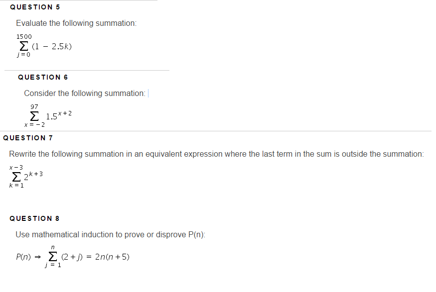 Solved Evaluate the following summation: sigma^1500_j = 0 | Chegg.com