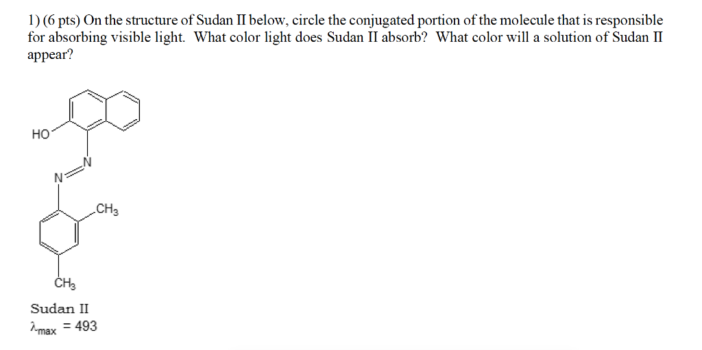 Solved On the structure of Sudan II below, circle the | Chegg.com