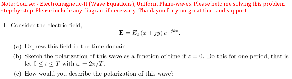 Solved Note: Course: - Electromagnetic-II (Wave Equations), | Chegg.com